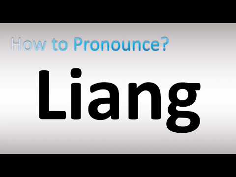 How to Pronounce Liang