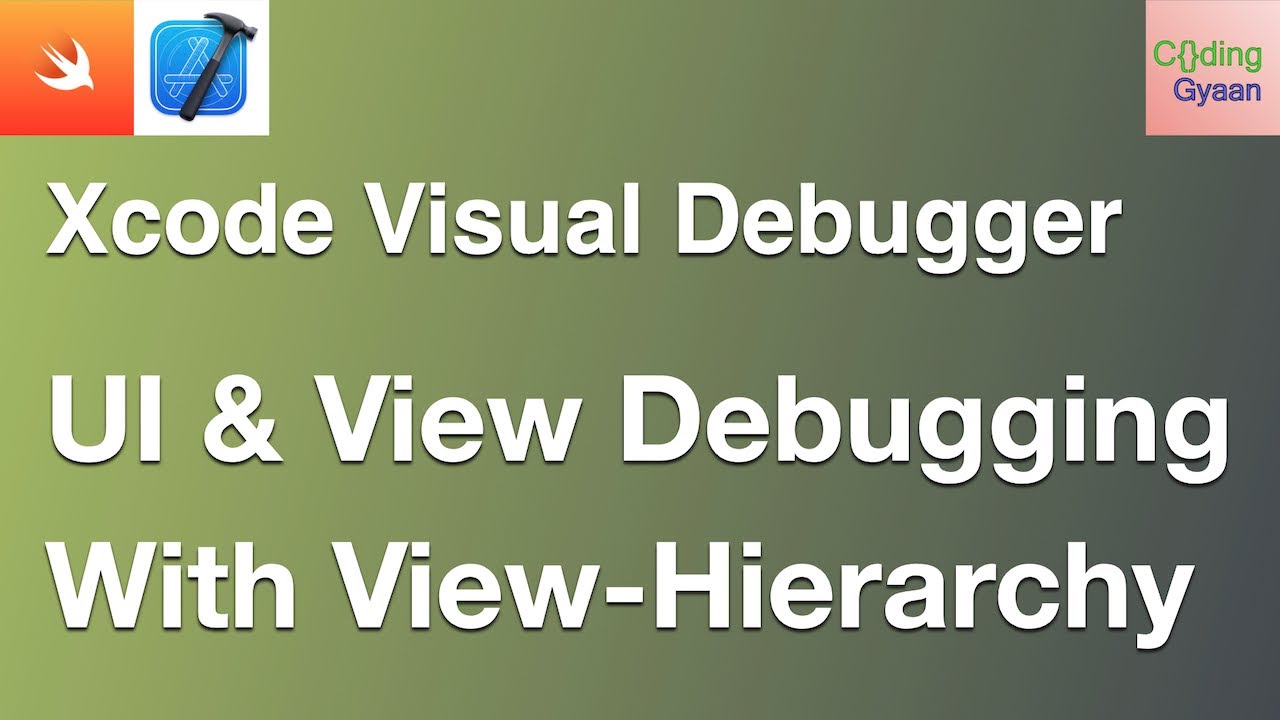 Xcode - Visual Debugger - A Tool For Debugging UI(2022, Xcode 13, iOS Development)