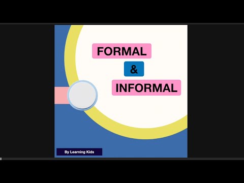 Formal & Informal Words / Synonyms Words