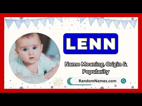 Lenn - Baby Boy Name Meaning, Origin & Popularity - RandomNames.com