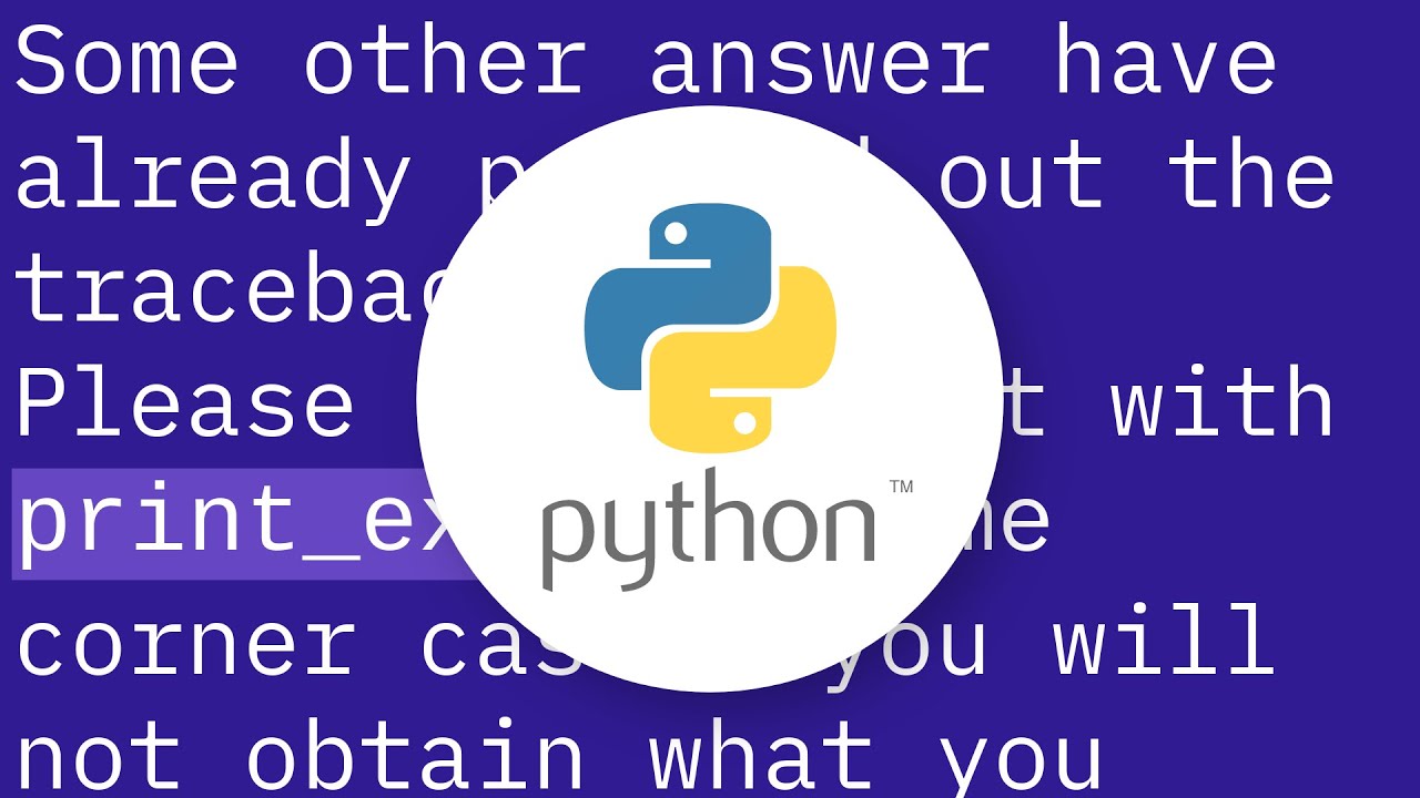 How to catch and print the full exception traceback without halting/exiting the program?