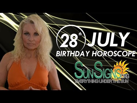 July 28th Zodiac Horoscope Birthday Personality - Leo - Part 1
