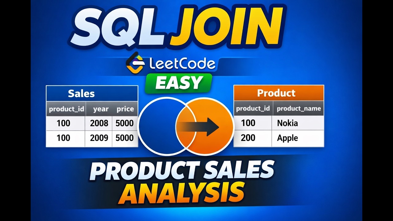 LeetCode SQL Easy | Product Sales Analysis | SQL Interview Question