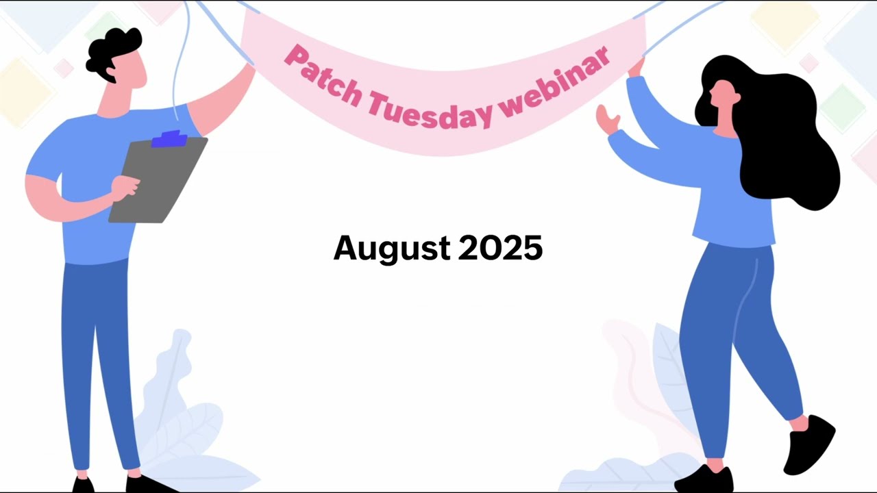 Patch Tuesday webinar August 2025 | ManageEngine Endpoint Central