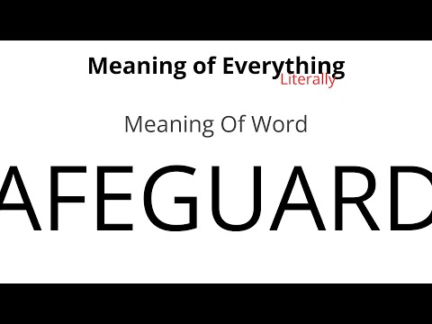 Meaning of Word - Safeguards Meaning