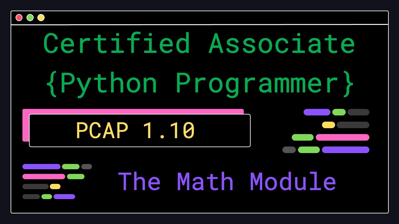 PCAP 1.10 - The Math Module - Certified Associate Python Programmer