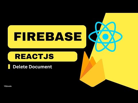 Firebase delete document with React js project | JS