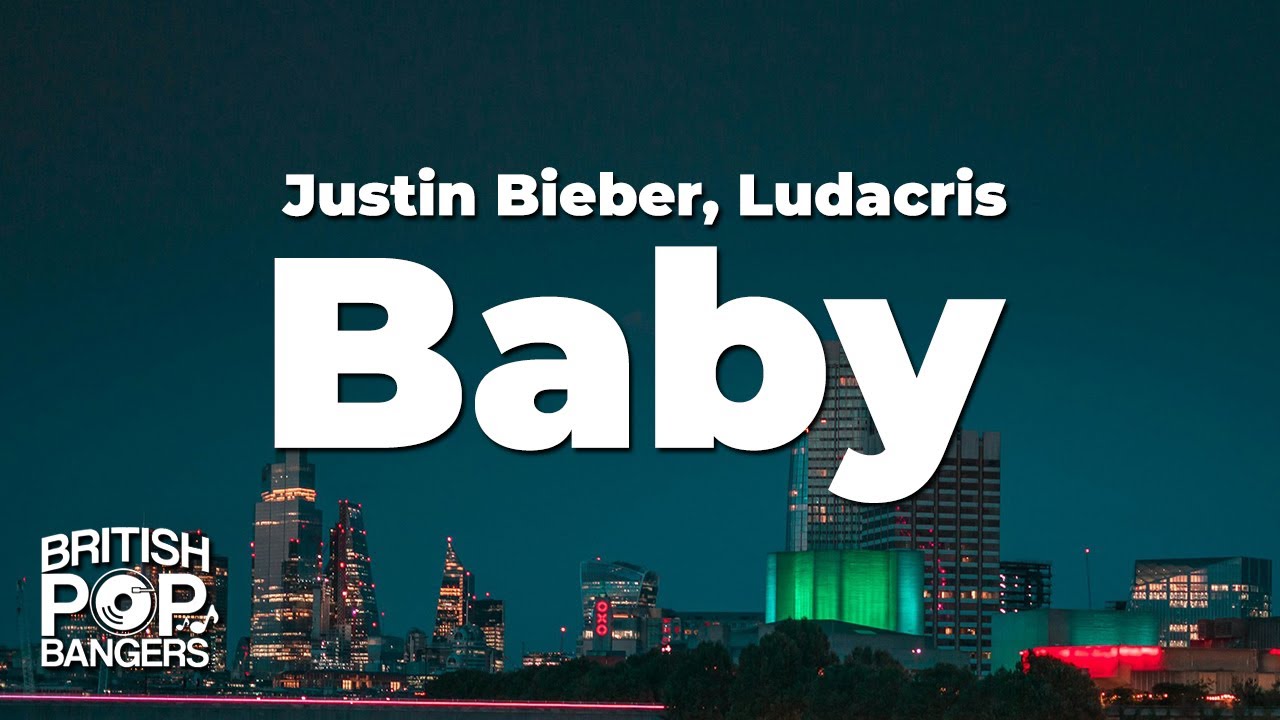 Justin Bieber - Baby ft. Ludacris (Lyrics)