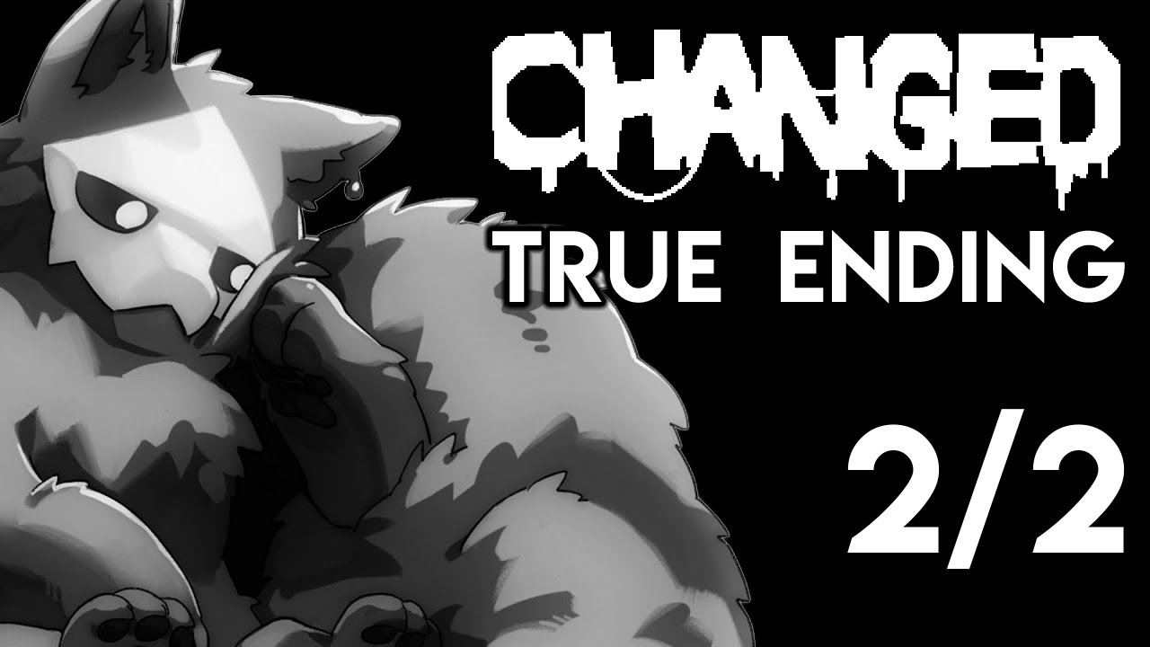 CHANGED TRUE ENDING [2/2] - Full Walkthrough *No Commentary*