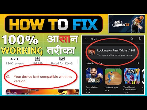 This app won't work for your device | Your device isn't compatible with this version.