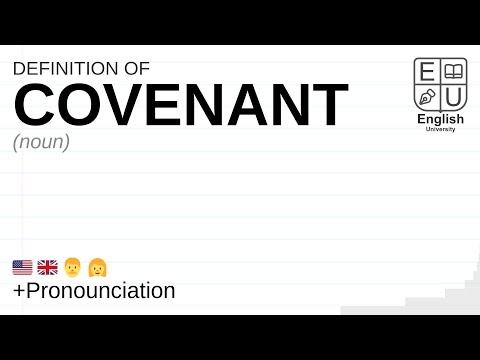 COVENANT meaning, definition & pronunciation | What is COVENANT? | How to say COVENANT