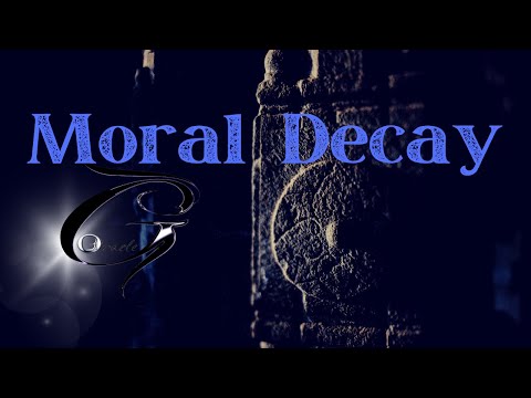 Moral Decay