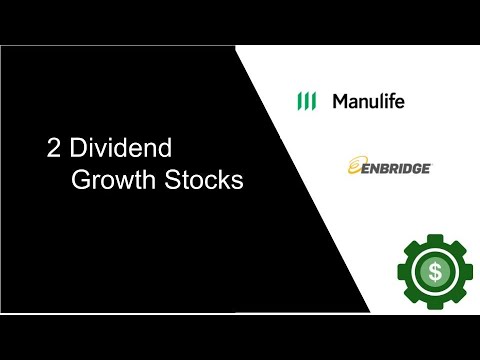 2 Dividend Growth Stocks With Earnings This Week: ENB and MFC