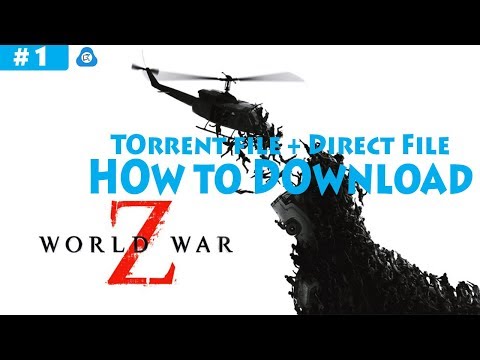 How To Download World War Z for free | Torrent File | With one click |GameGaria KING|