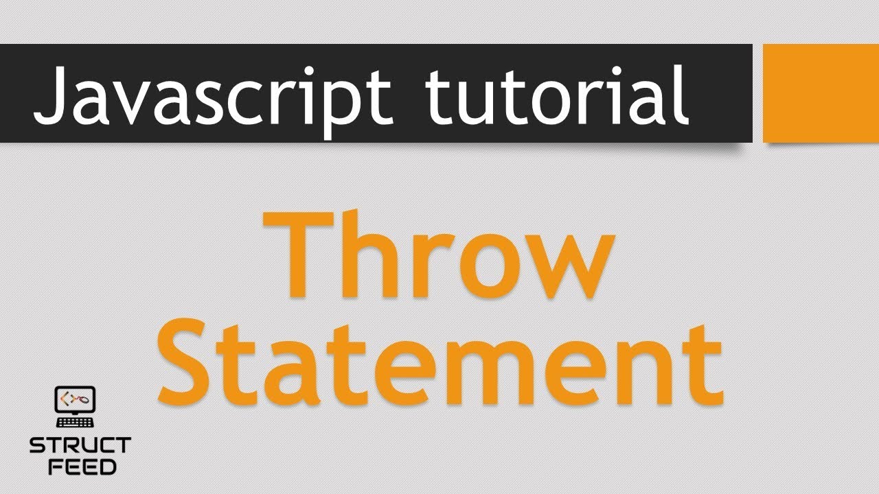 JavaScript Tutorial 28 - JavaScript Throw Statement