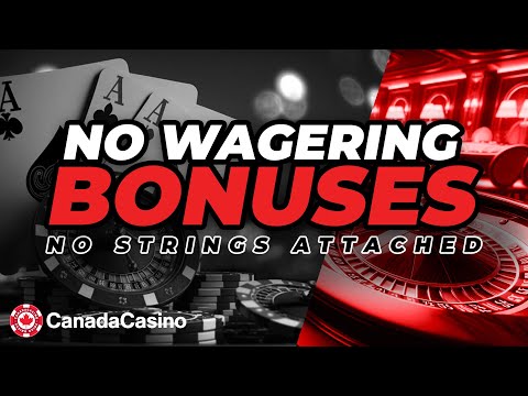 Your Guide to NO WAGERING Casino Bonuses in Canada (2025) - Free spins included!