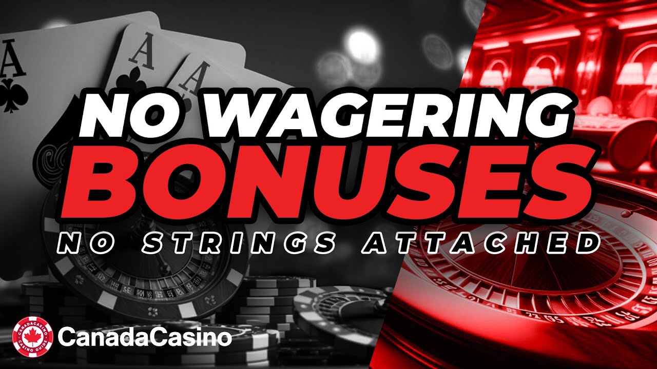 Your Guide to NO WAGERING Casino Bonuses in Canada (2025) - Free spins included!