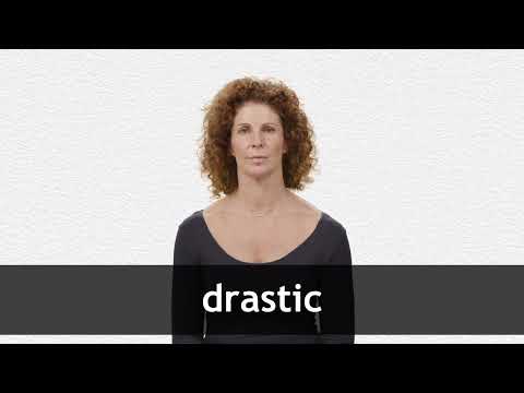 DRASTIC definition and meaning | Collins English Dictionary