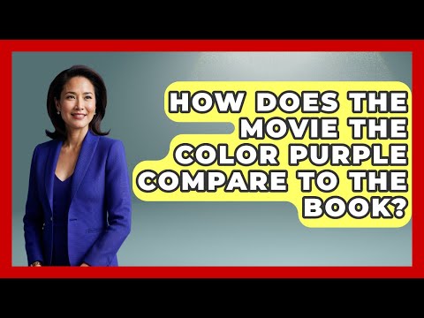 How Does The Movie The Color Purple Compare To The Book? - Gender Equality Network