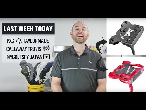 LAST WEEK TODAY: PXG Operator vs Taylormade Spider | Callaway Truvis Stars & Stripes | And More!