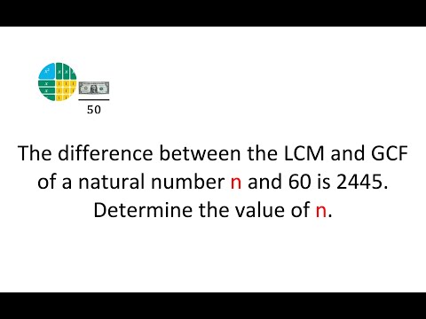 The Difference between the LCM and GCF of a number n and 60 is 2445. Determine the value of n.