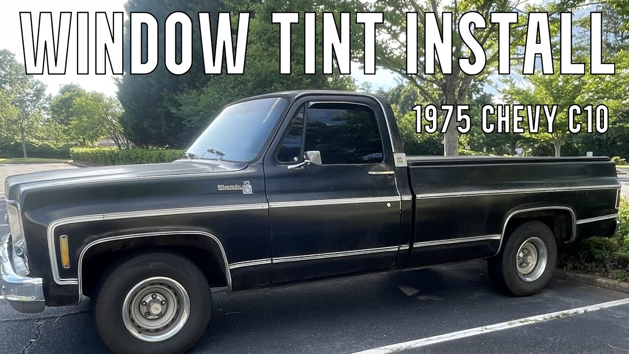 Chevy C10 Window Tint Install Attempt