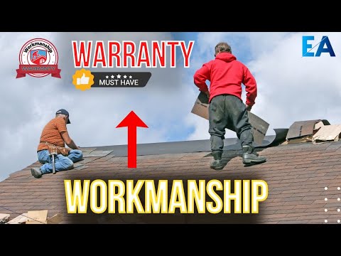 Why you NEED Workmanship Warranty