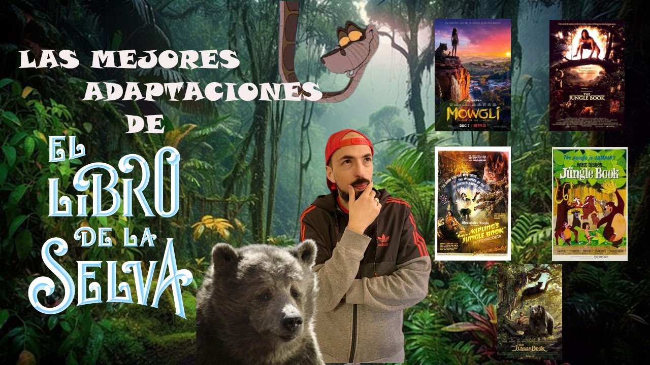 THE JUNGLE BOOK: Which is the BEST MOVIE? | Novel by Rudyard Kipling