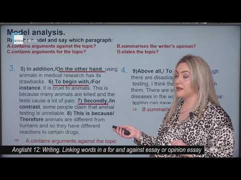 Anglisht 12 - Writing: Linking words in a for and against essay or opinion essay