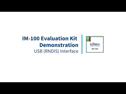 Silex IM-100 Evaluation Kit - USB RNDIS Interface