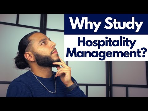 Why Study Hospitality Management? (Everything you should know about the courses)