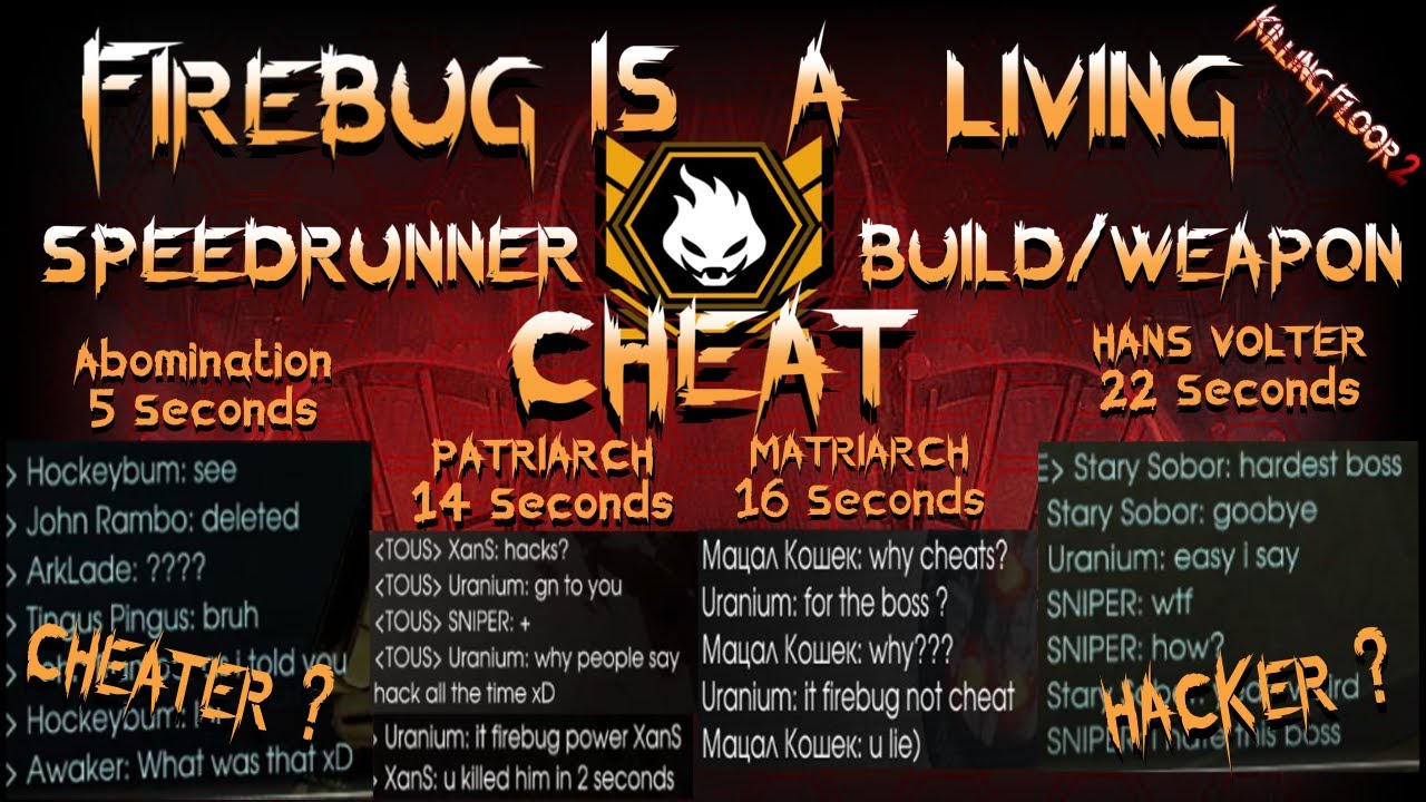 Firebug Is A Living CHEAT ! How To Solo Boss Online In HoE ! Killing Floor 2 !