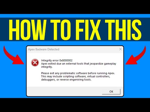 How To Fix Apex Badware Detected Integrity Error 0x8000002 in Apex Legends [SOLVED]