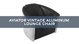 Aviator Vintage Aluminum Lounge Chair