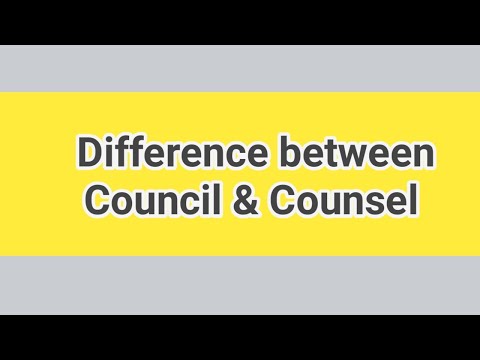 What is the difference between Council and Counsel | how council and Counsel differ | Law Fans |