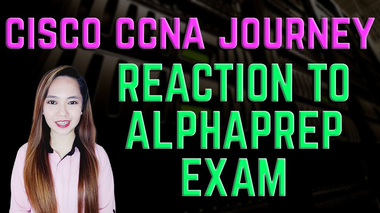 Cisco CCNA Journey - AlphaPrep Exam Reaction! Is It Worth It?!