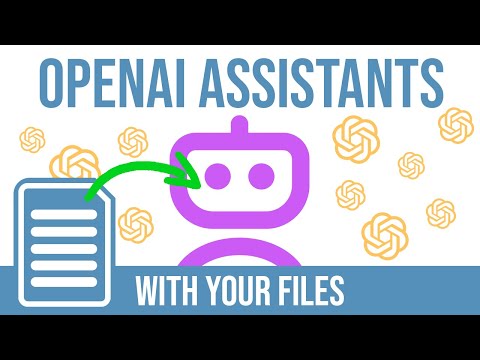 Use OpenAI's new Assistant API with your files