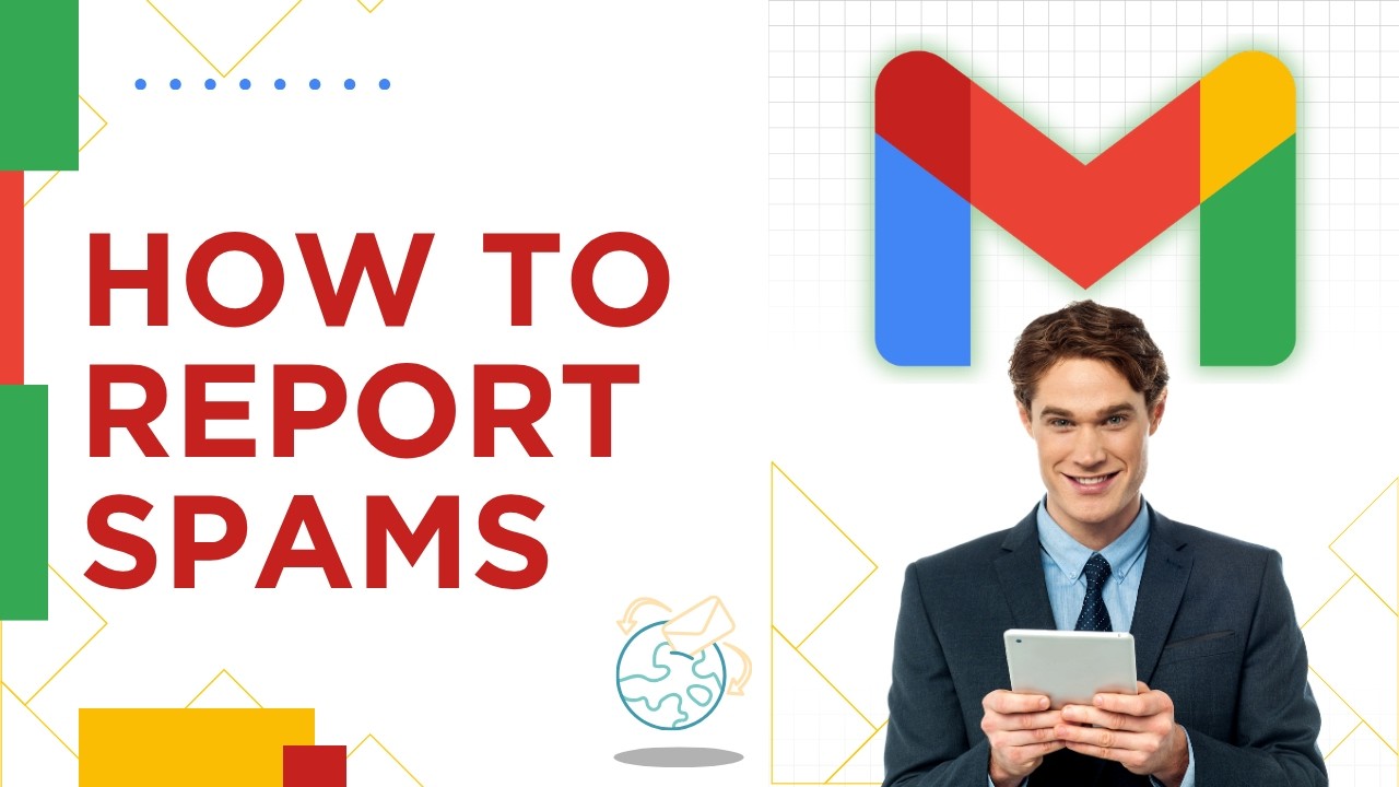 How to Report Spam Emails in Gmail | 2026 Guide
