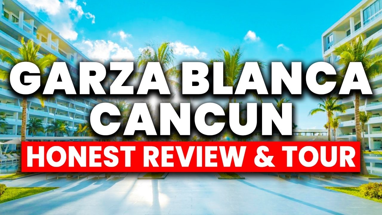 Garza Blanca Cancun All-Inclusive 2025 | (Honest Review & Full Tour)