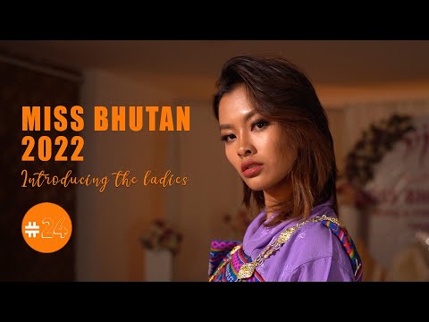 Complete list of Miss Bhutan 2022 candidates – CONAN Daily