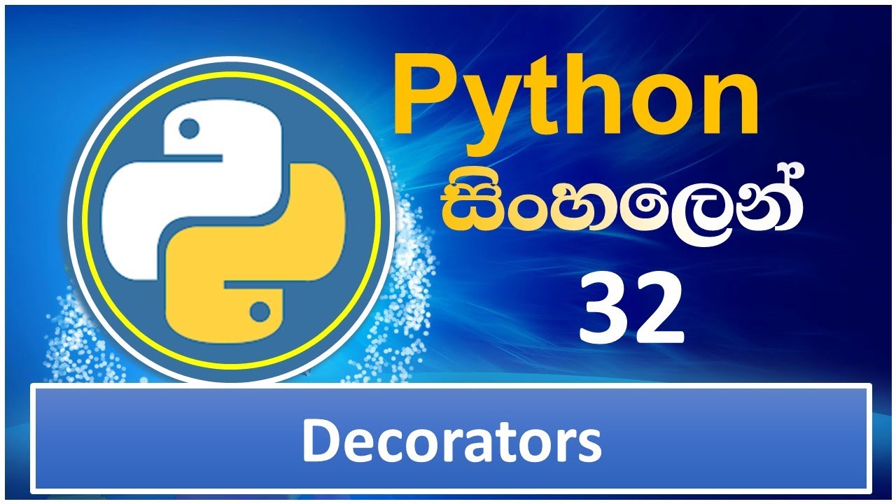 Python Tutorial - 32 | Decorators in Python | Sinhala