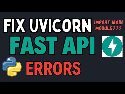 Fixing FASTAPI BUG!!! Error for Uvicorn Python FastAPI
