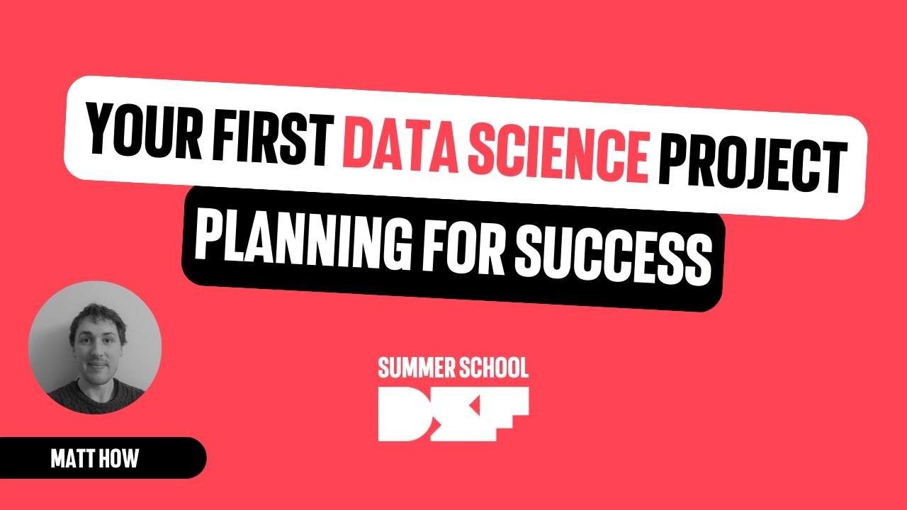 Your First Data Science Project: Planning for Success