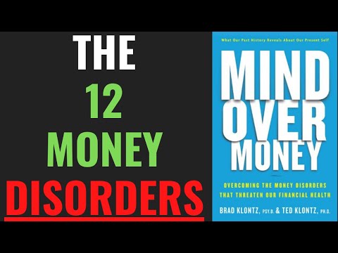 The 12 Money Disorders & How to Fix Them | Mind Over Money