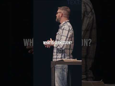 What Is Submission? | Josh McPherson
