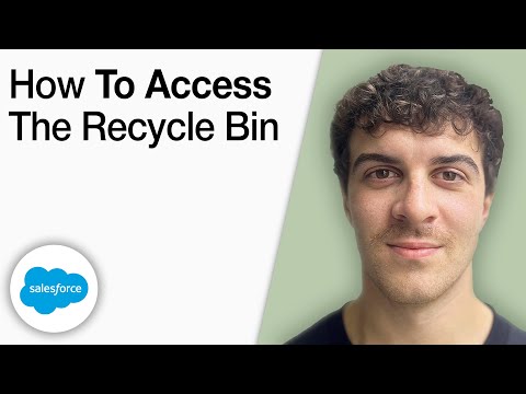 How to Access the Recycle Bin in Salesforce [2025 Full Guide]