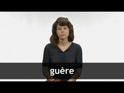 English Translation of “GUÈRE” | Collins French-English Dictionary
