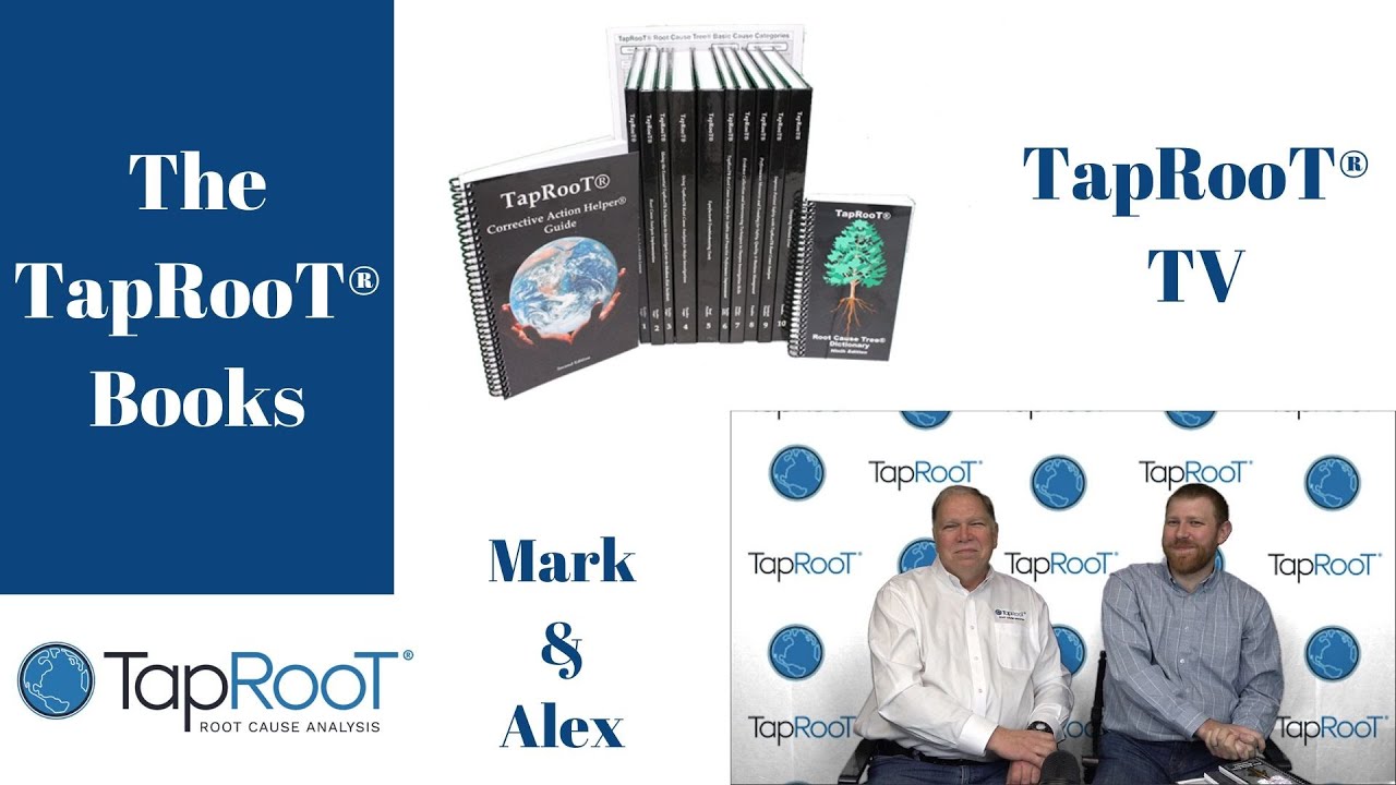 An Overview and History of The TapRooT® Books