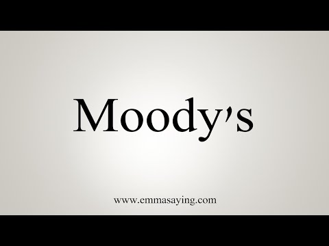How To Say Moody's