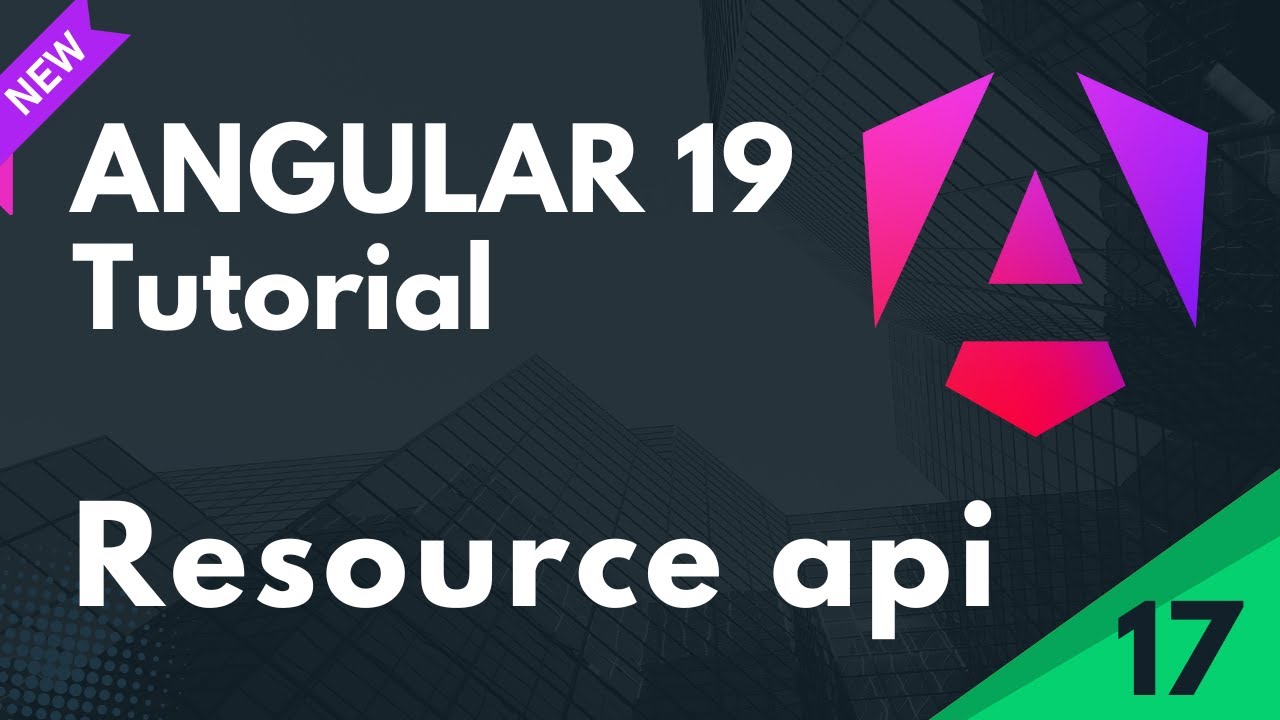 Angular 19 Tutorial | Resource API in Angular | Part 17